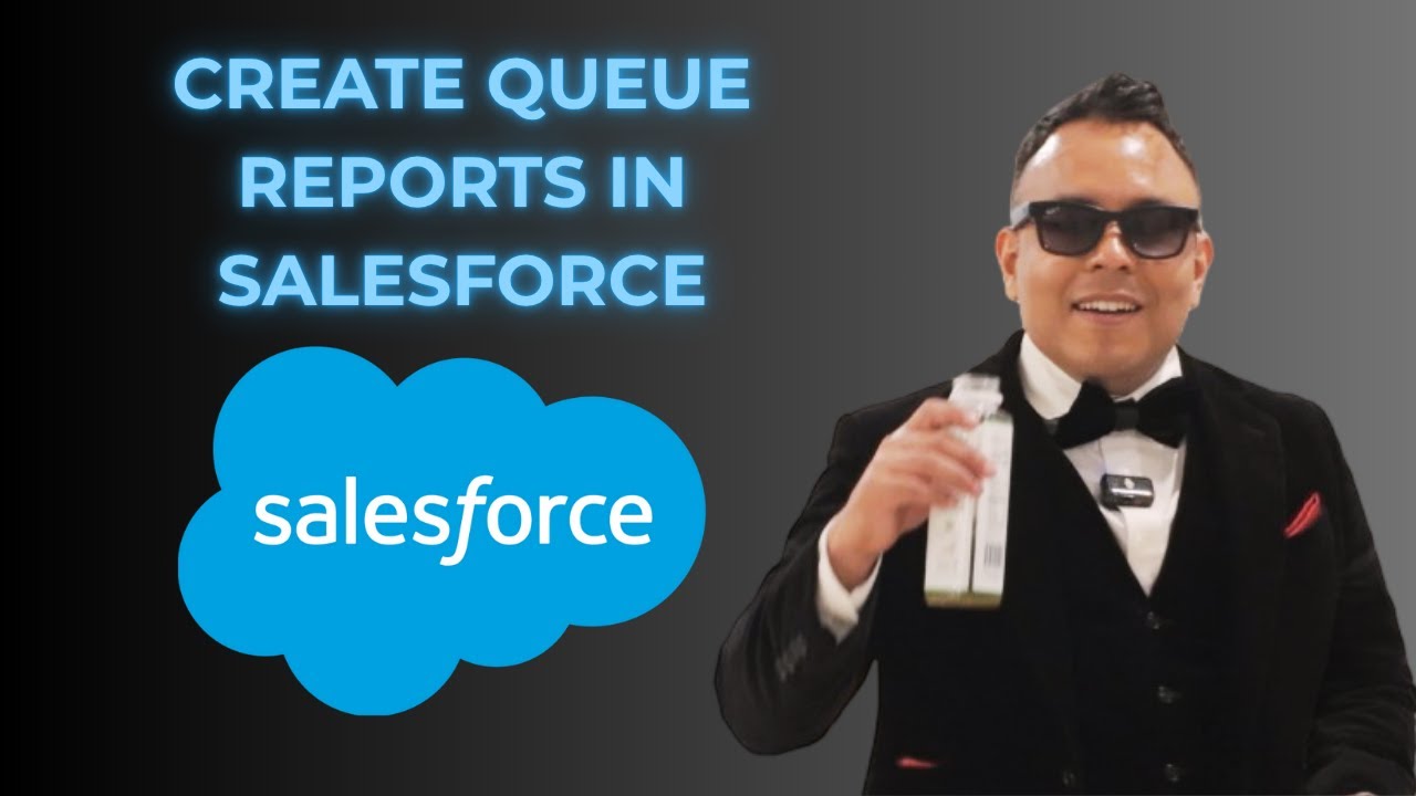 How to Create Queue Reports in Salesforce [2025 full guide] - YouTube