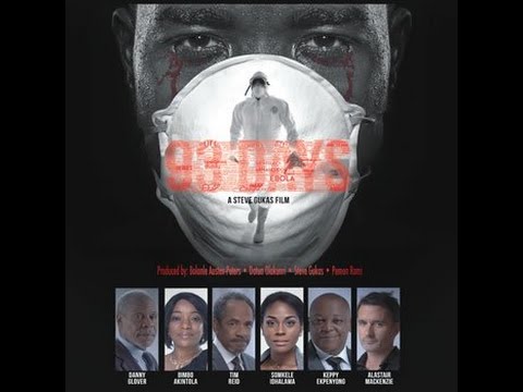 93 Days Trailer | Bimbo Akintola | Danny Glover - YouTube