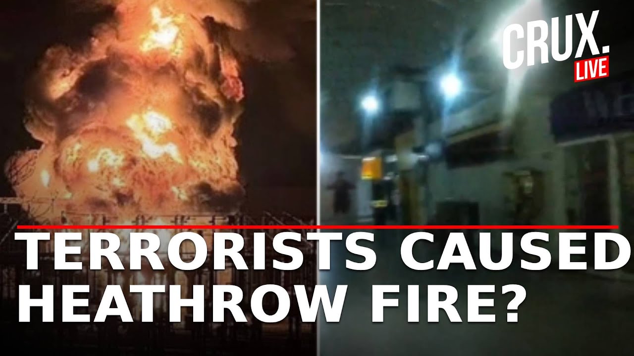 Heathrow Fire LIVE | Counter Terror Police Investigate Blaze That Shut ...
