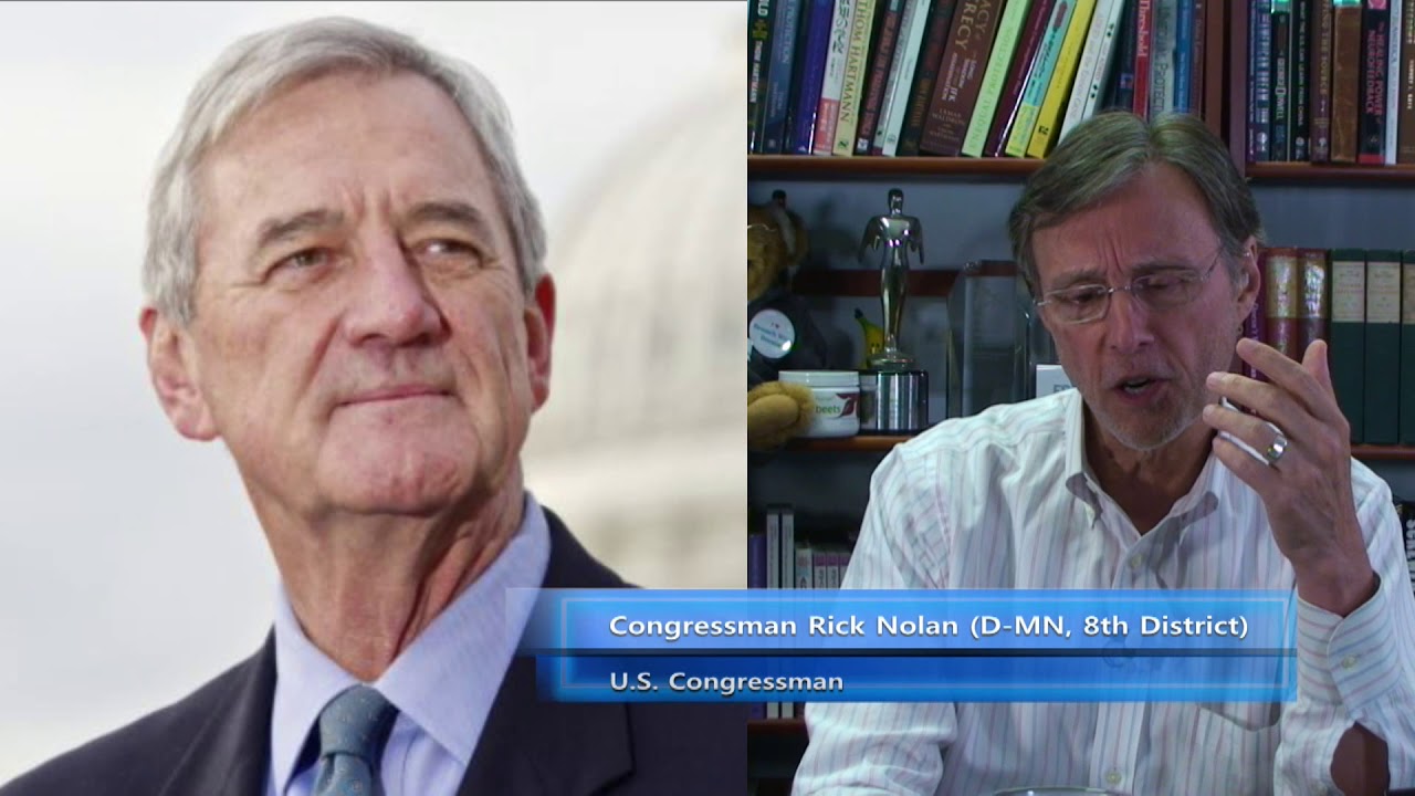 Go to Washington Go To Work (w/guest Congressman Rick Nolan) - YouTube