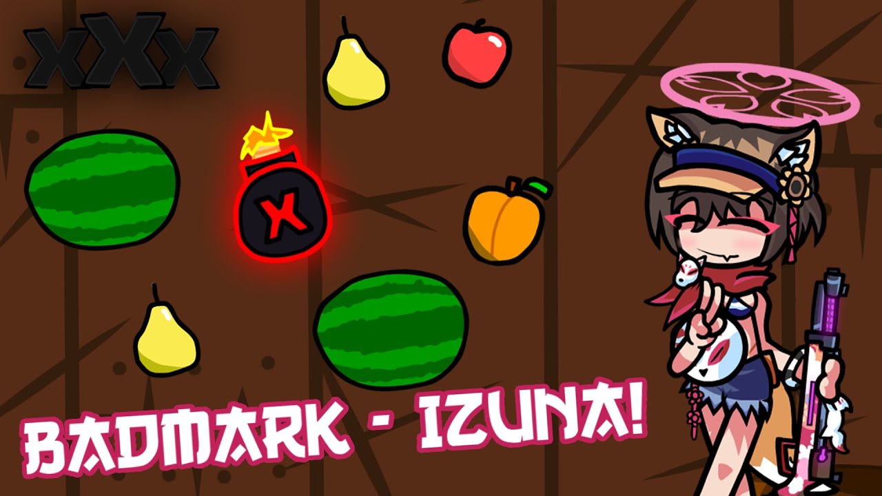 FNF Fruit Ninja - Badmark 【 Ft. Kuda Izuna (Swimsuit) [Blue Archive ...