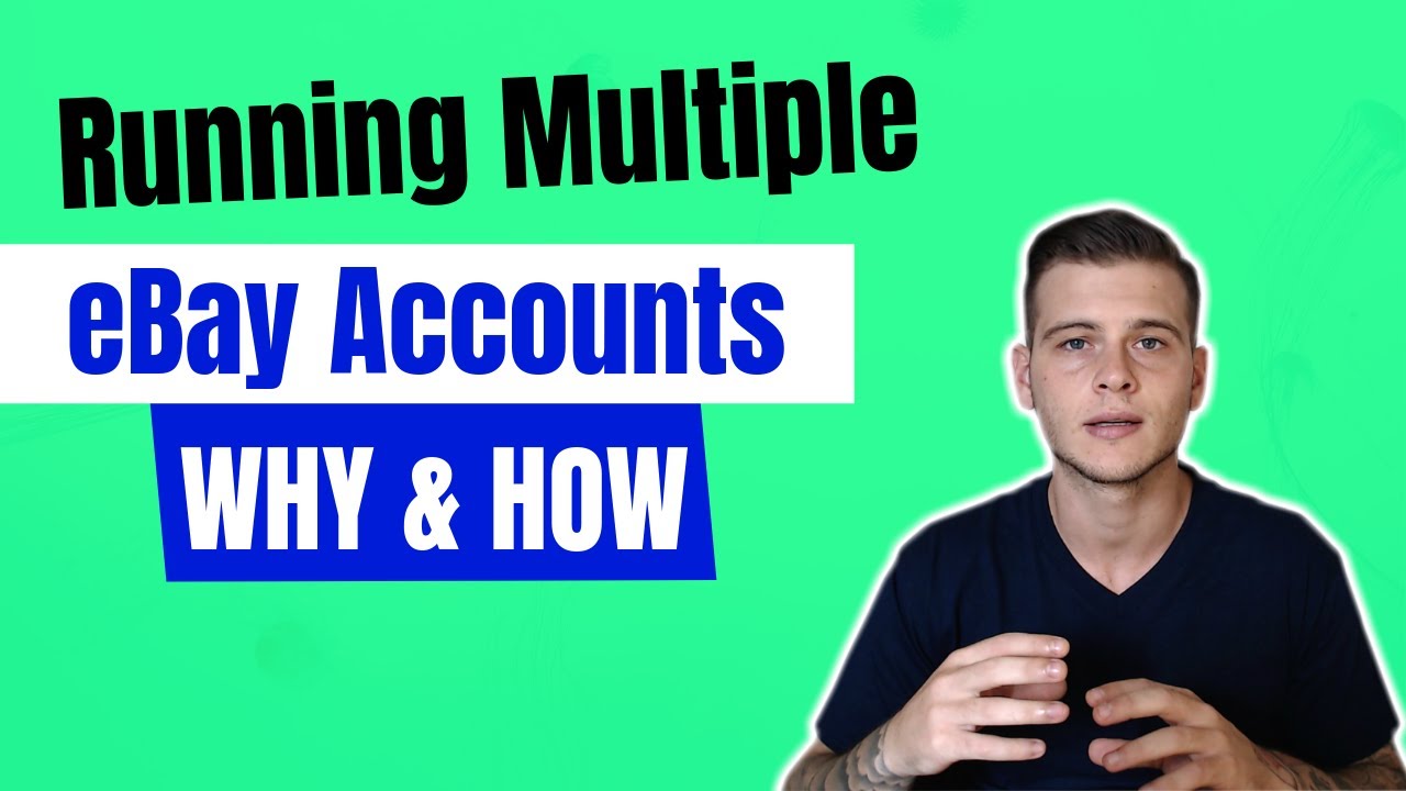 Why And How To Run Multiple Dropshipping eBay Accounts - YouTube