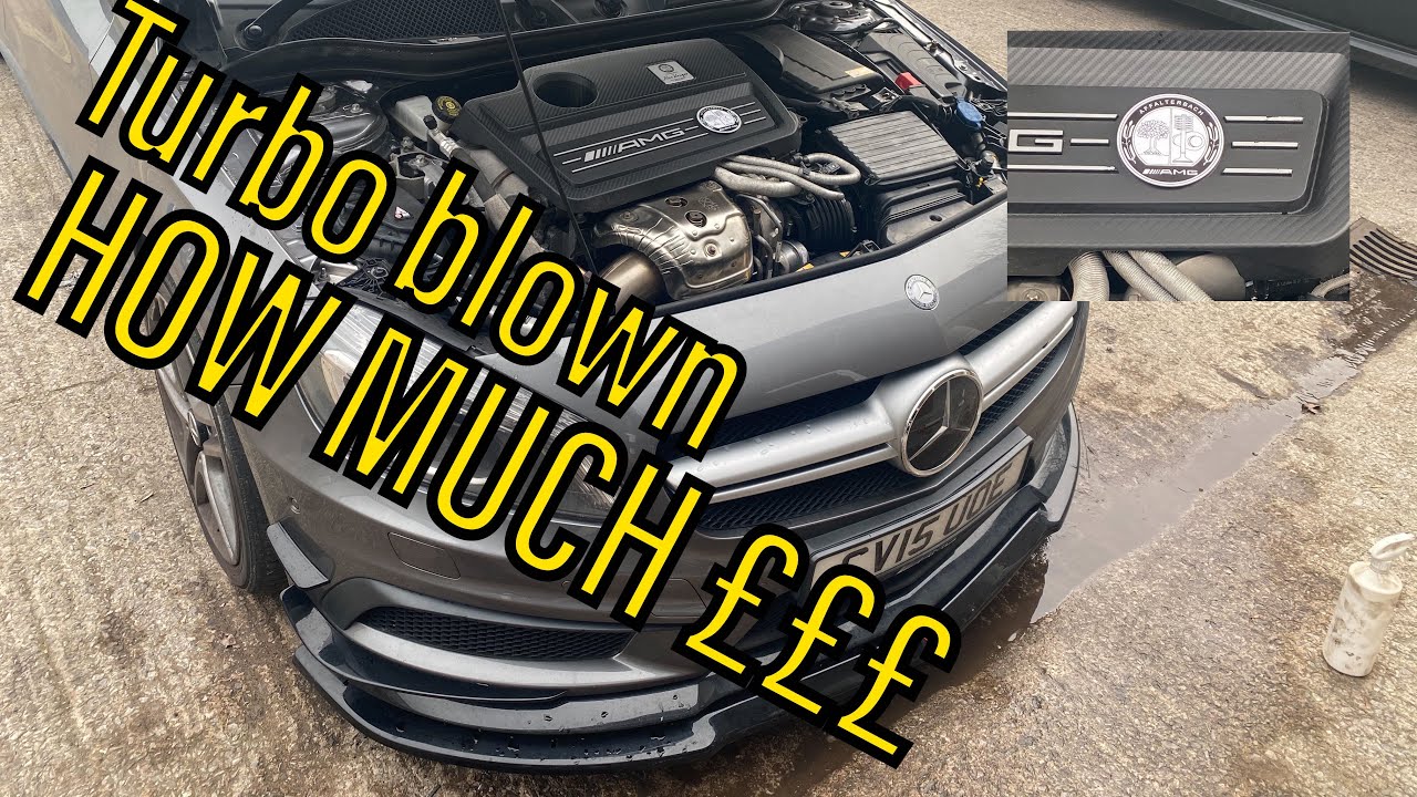 A45 AMG How much ££ to replace a turbo (2021) Episode 10 - YouTube