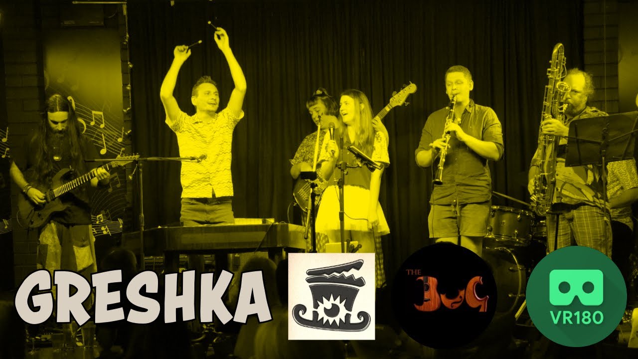 Greshka Live at The BuG in Virtual Reality - YouTube