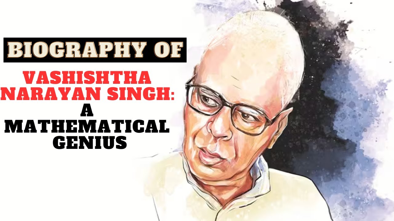 🧮 Celebrating the Genius: The Remarkable Life of Vashishtha Narayan ...
