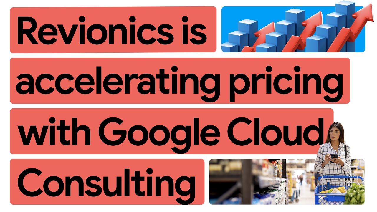 New Way Now: Revionics leverages Google Cloud Consulting to Advance ...