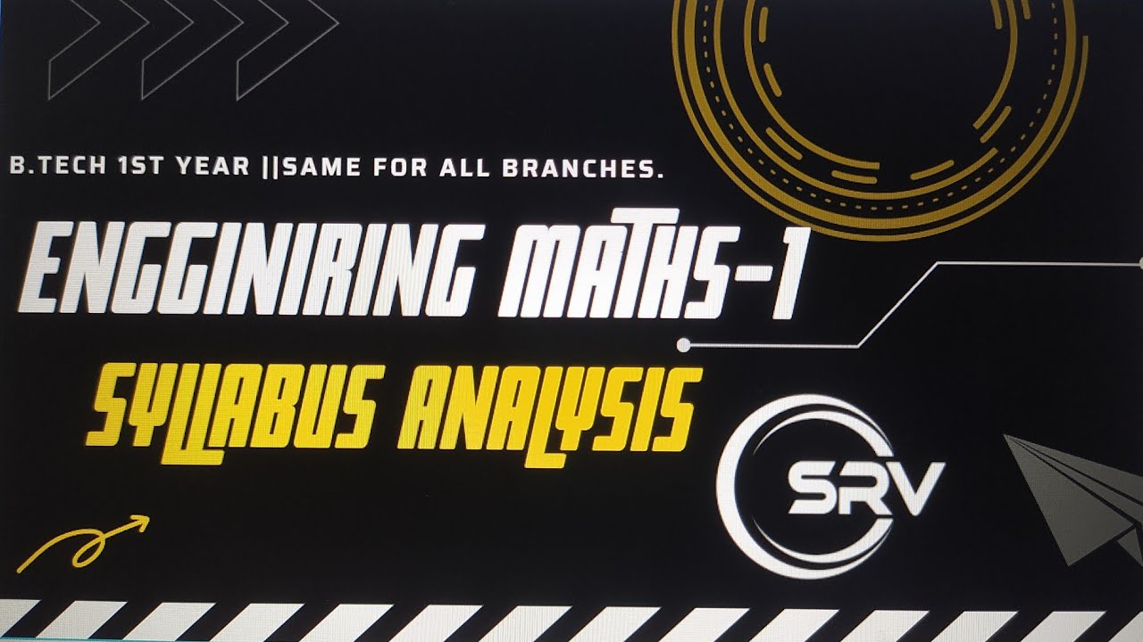 1 Engg Maths 1 Syllabus Analysis CSVTU B tech 1st Year Same For 1-engg-maths-1-syllabus-analysis-csvtu-b-tech-1st-year-same-for