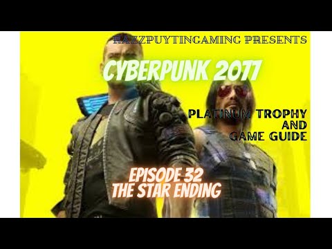 The Star Ending. Cyberpunk 2077 Platinum trophy guide and game ...