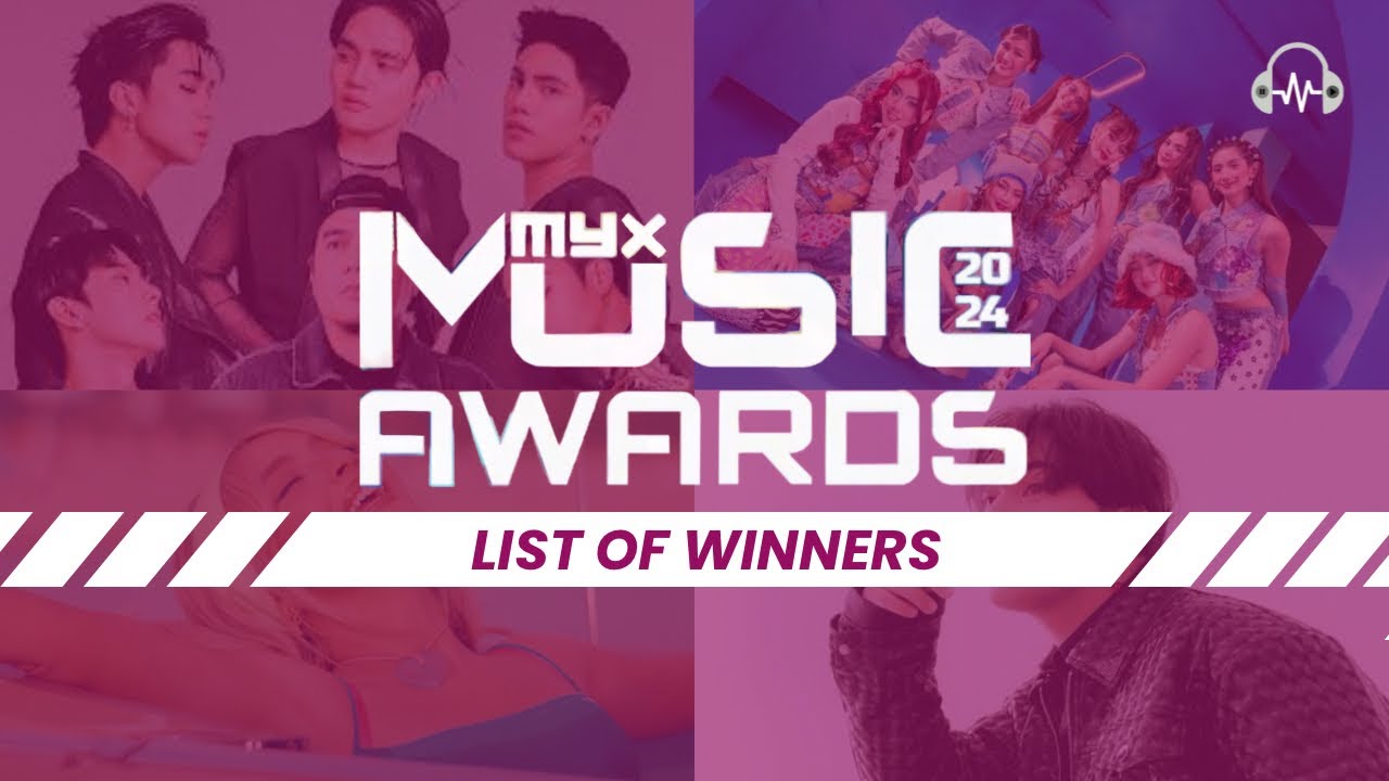 MYX Music Awards 2024 - List of Winners - YouTube