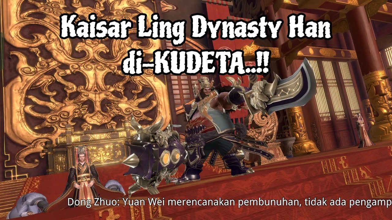 KUDETA CHINA..!! Kaisar Ling Dynasty Han DIKUDETA Dong Zhuo - DYNASTY ...