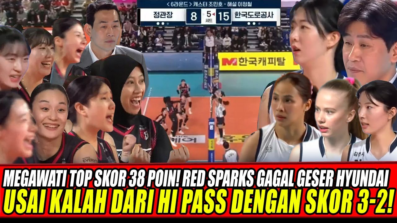 MEGAWATI TOP SKOR 38 POIN🔥RED SPARKS GAGAL GESER HYUNDAI USAI KALAH ...