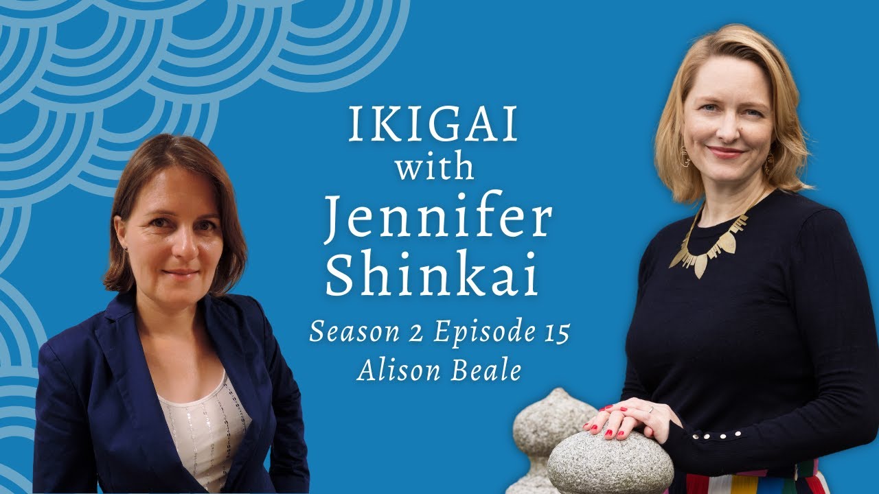 S2E15 Finding Your Ikigai on the Mountain with Alison Beale - YouTube