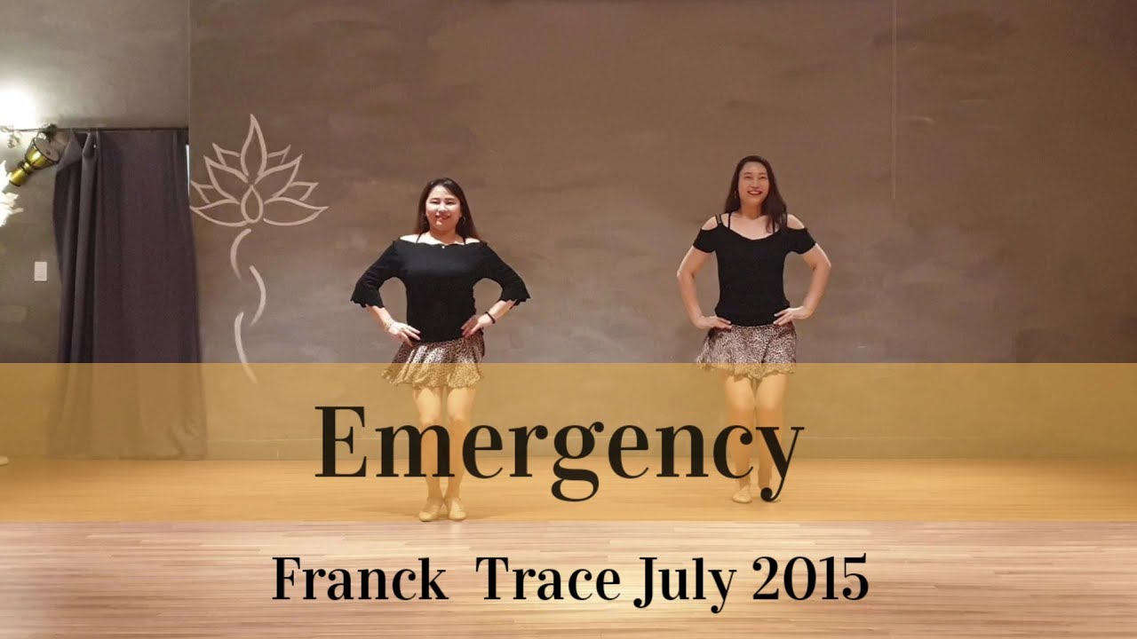 Emergency Line Dance-(High Beginner) Frank Trace– July 2015 - YouTube