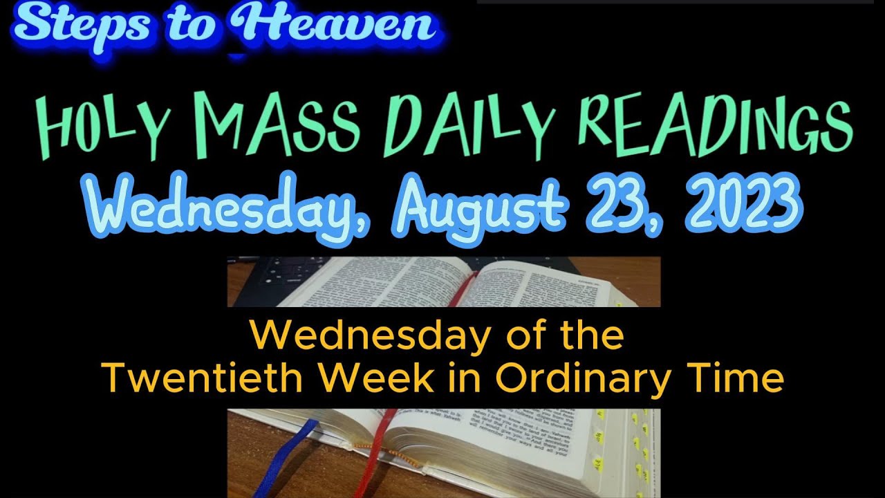 HOLY MASS DAILY READINGS | WEDNESDAY, AUGUST 23, 2023 - YouTube