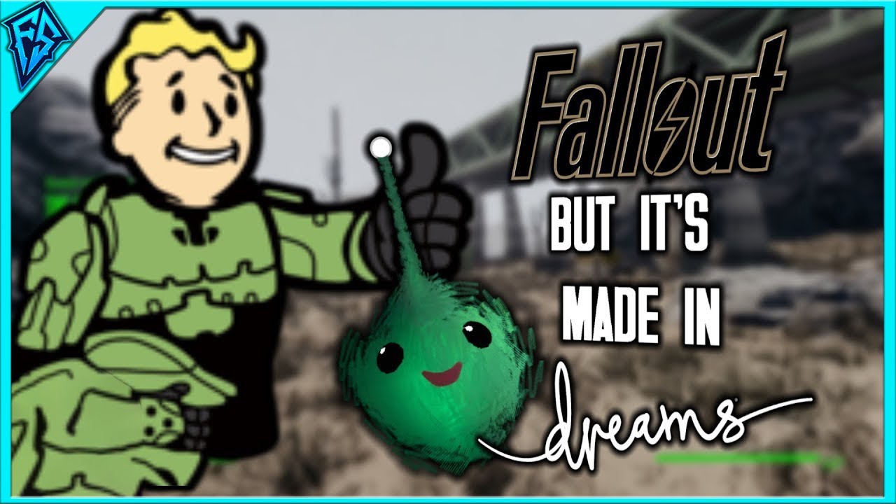 Fallout But It's Made Entirely in Dreams For PS4 - YouTube