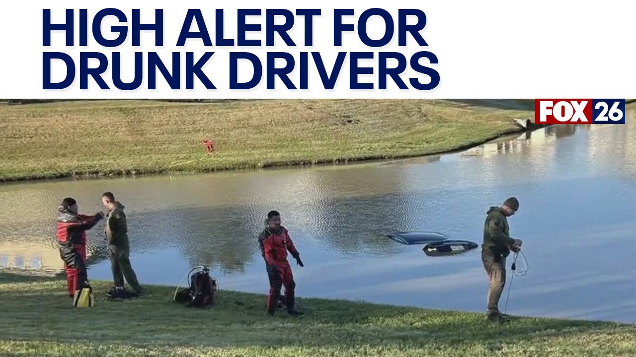 Houston-area law enforcement remain on alert for drunk driver ahead of ...