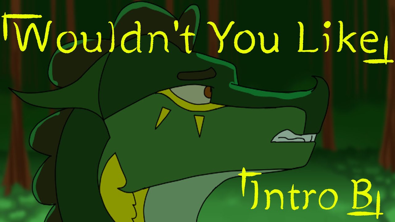 Wouldn't You Like // WoF MAP // Part Intro B - YouTube