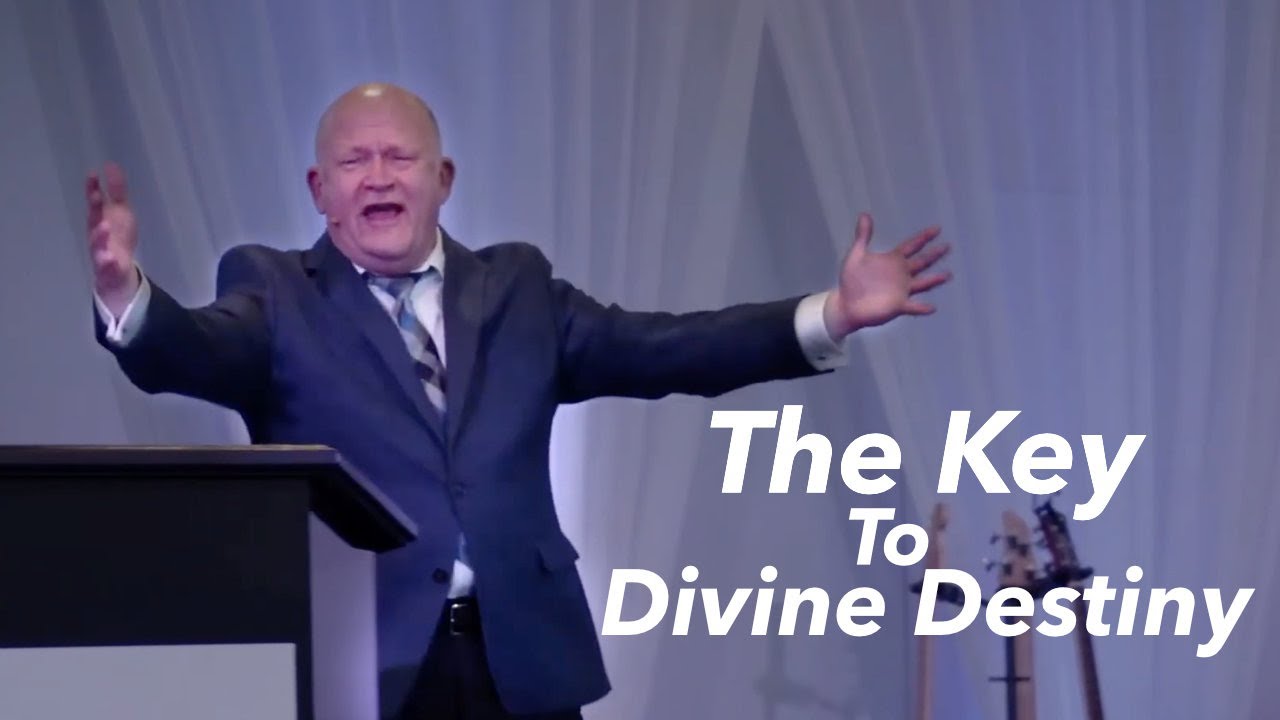 The Key to Divine Destiny | Pastor Tim Gill - YouTube