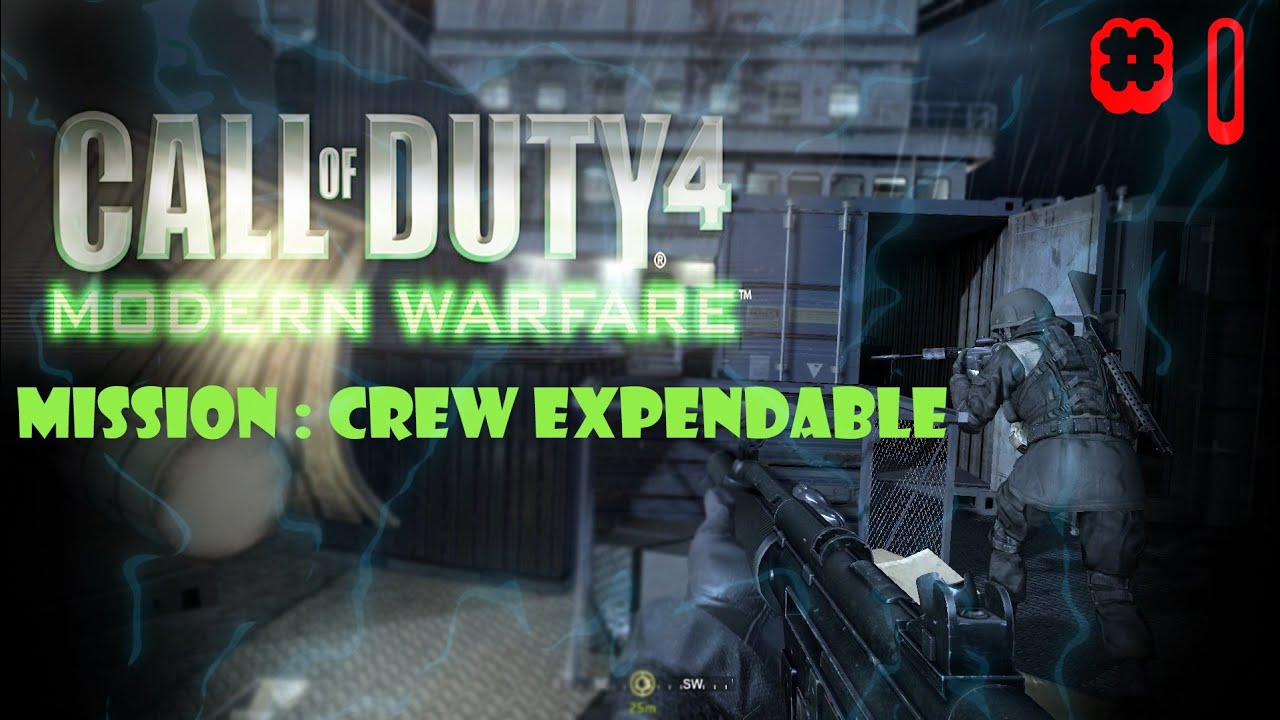 Call Of Duty Modern Warfare Mission 1 : Crew Expendable Gameplay #1 ...