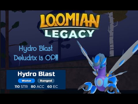 Deludrix has Hydro Blast, Loomian Legacy PVP. - YouTube