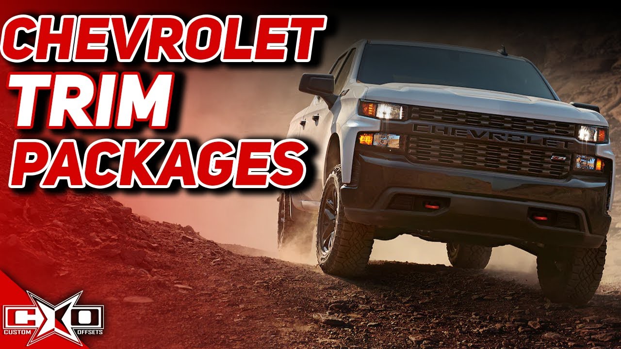 Which Chevy Trim Package is BEST? || Custom Offsets - YouTube