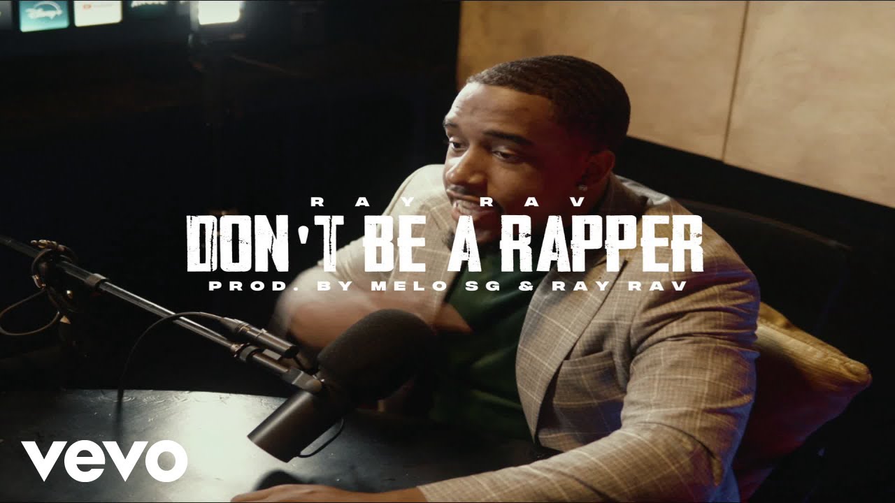Ray Rav - DON'T BE A RAPPER - YouTube