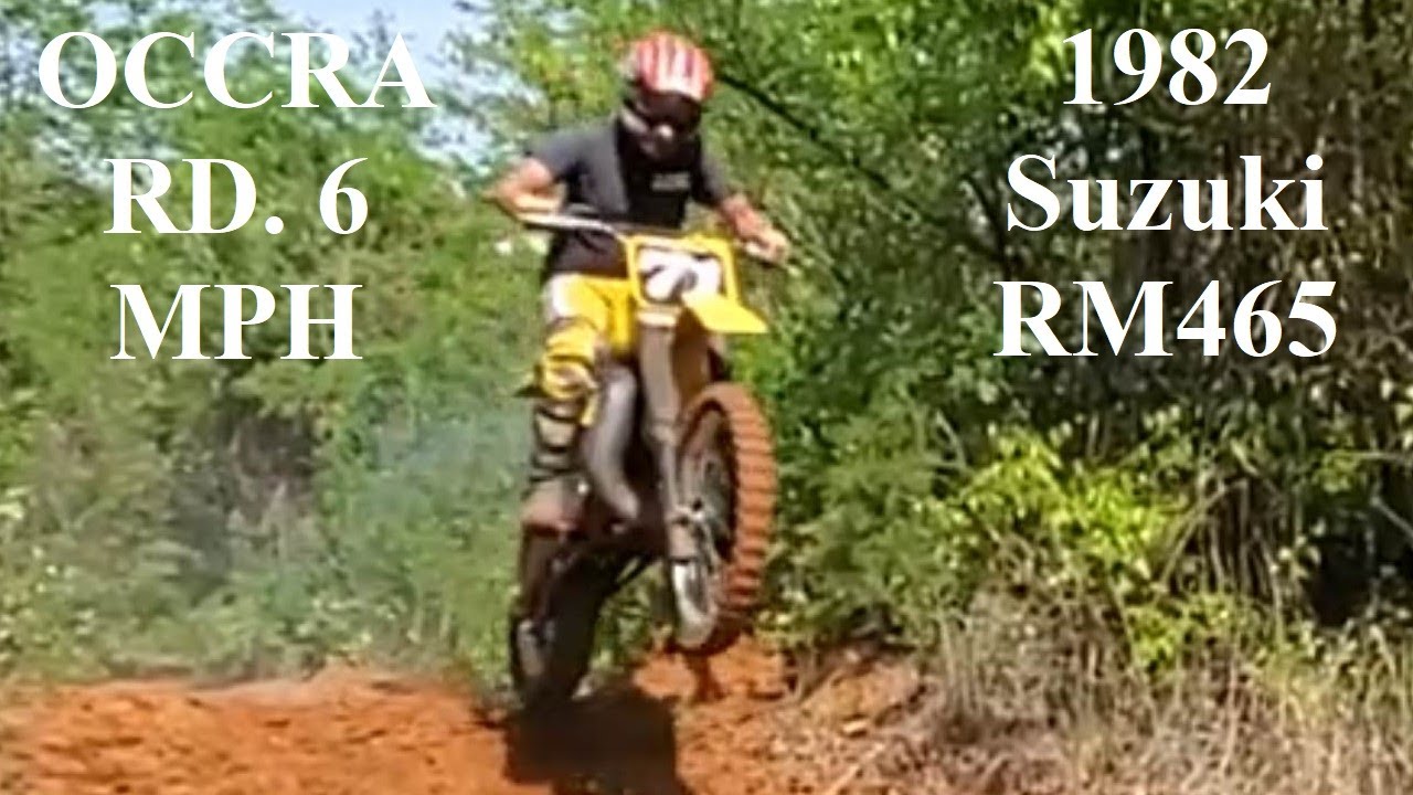 OCCRA SBR Post Vintage RD 6 2023 MPH 1982 Suzuki RM465 - YouTube