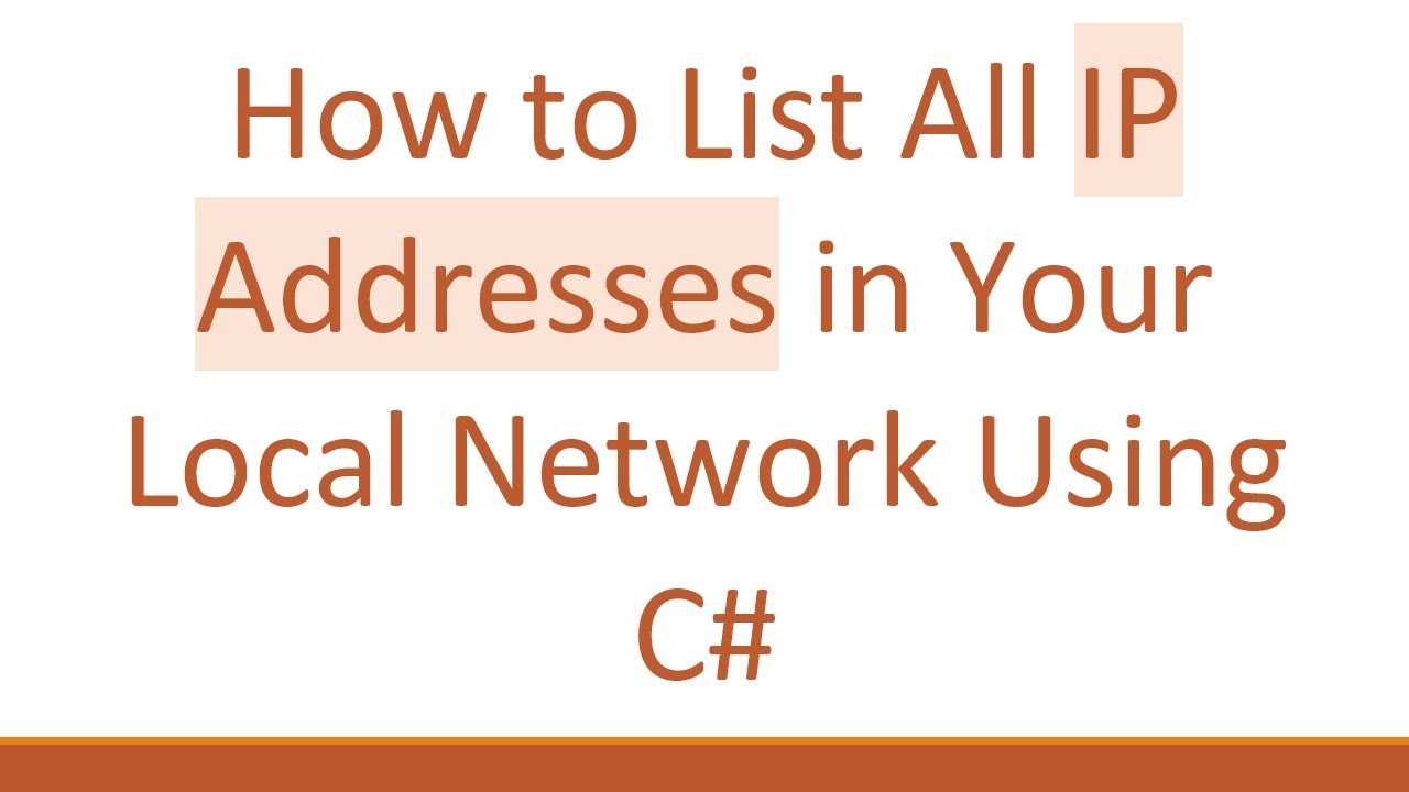 How to List All IP Addresses in Your Local Network Using C# - YouTube