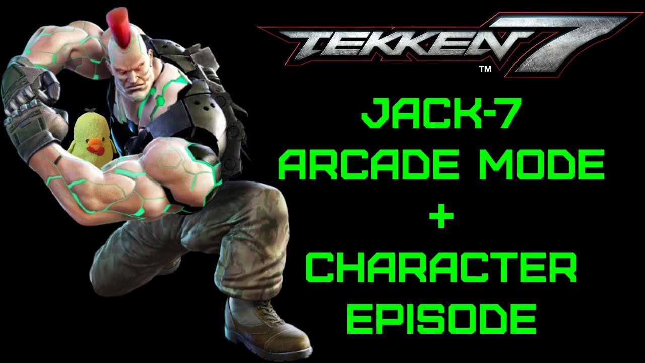 Tekken 7 | Jack-7 [Arcade Mode] [20] - YouTube
