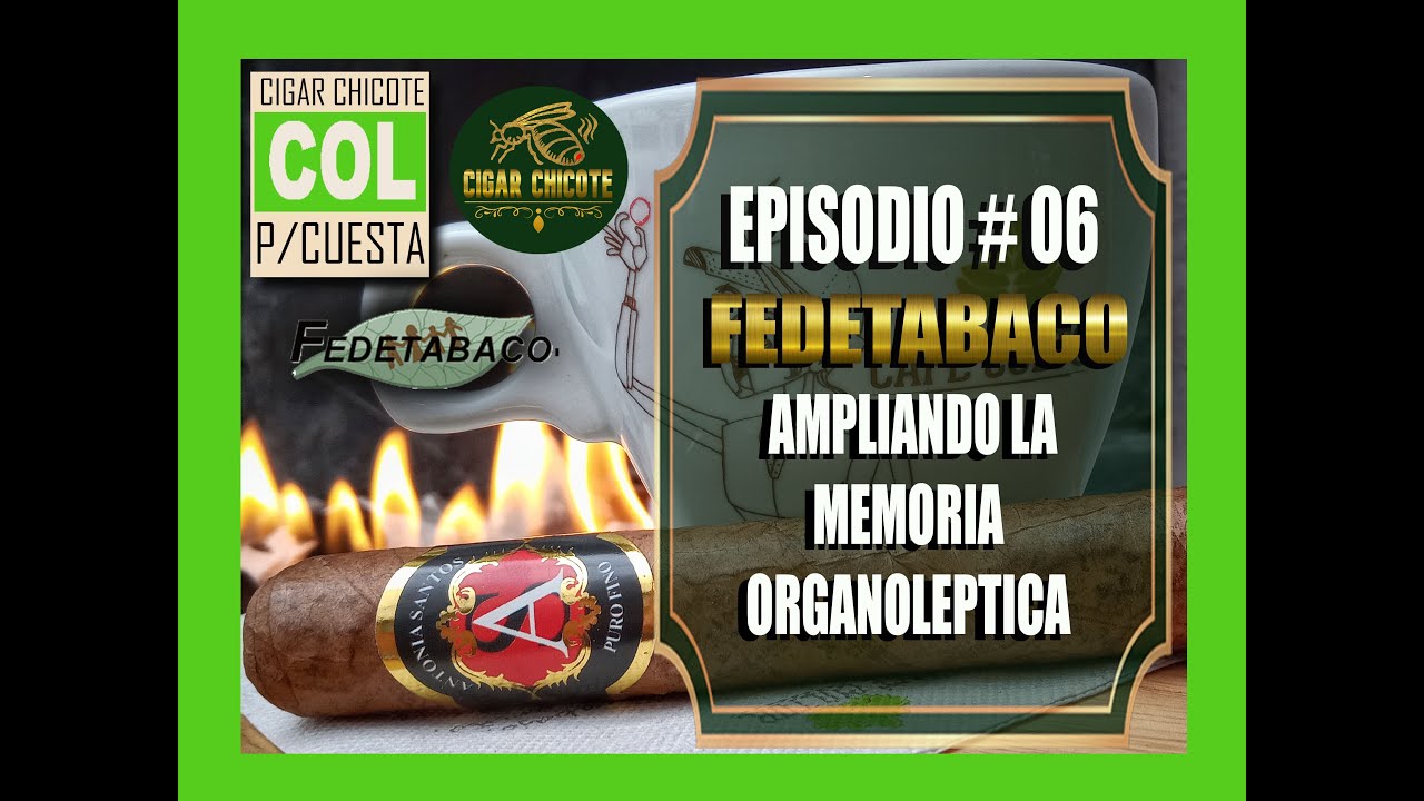 TABACO COLOMBIANO EP.06 - FEDETABACO / AMPLIANDO LA MEMORIA ...