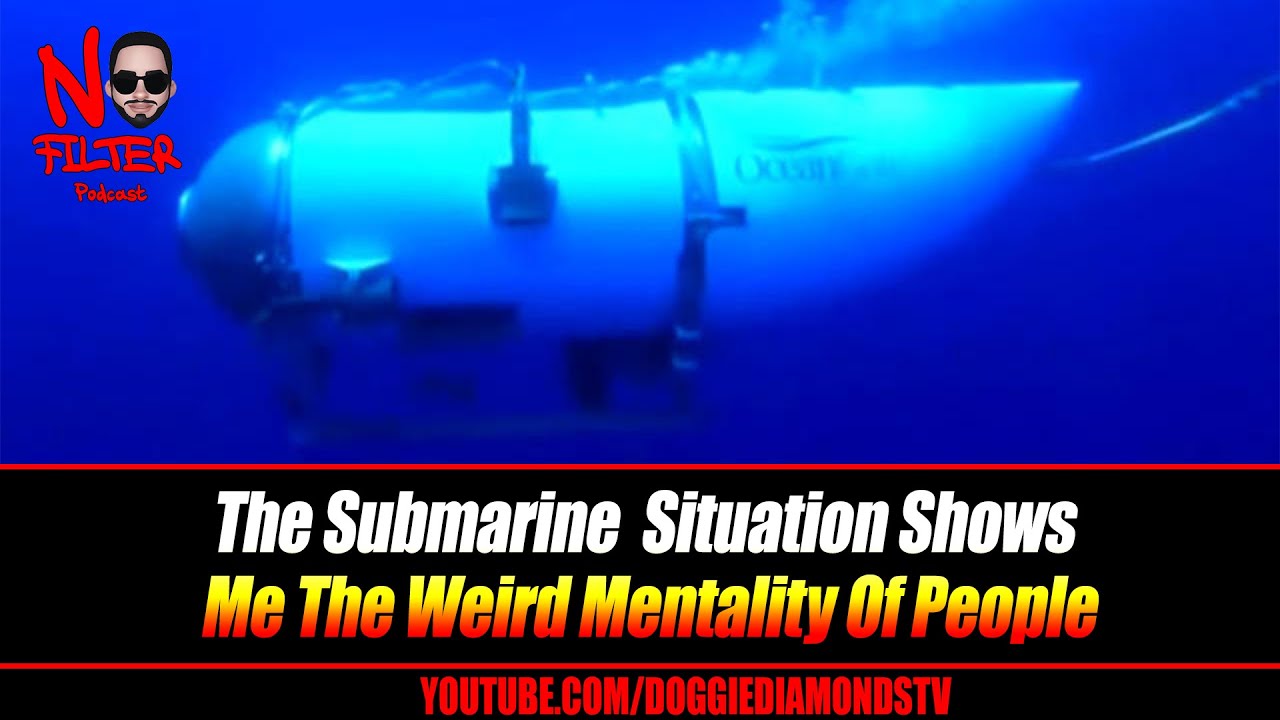 The Missing Submarine Situation Shows Me The Weird Mentality Of People ...