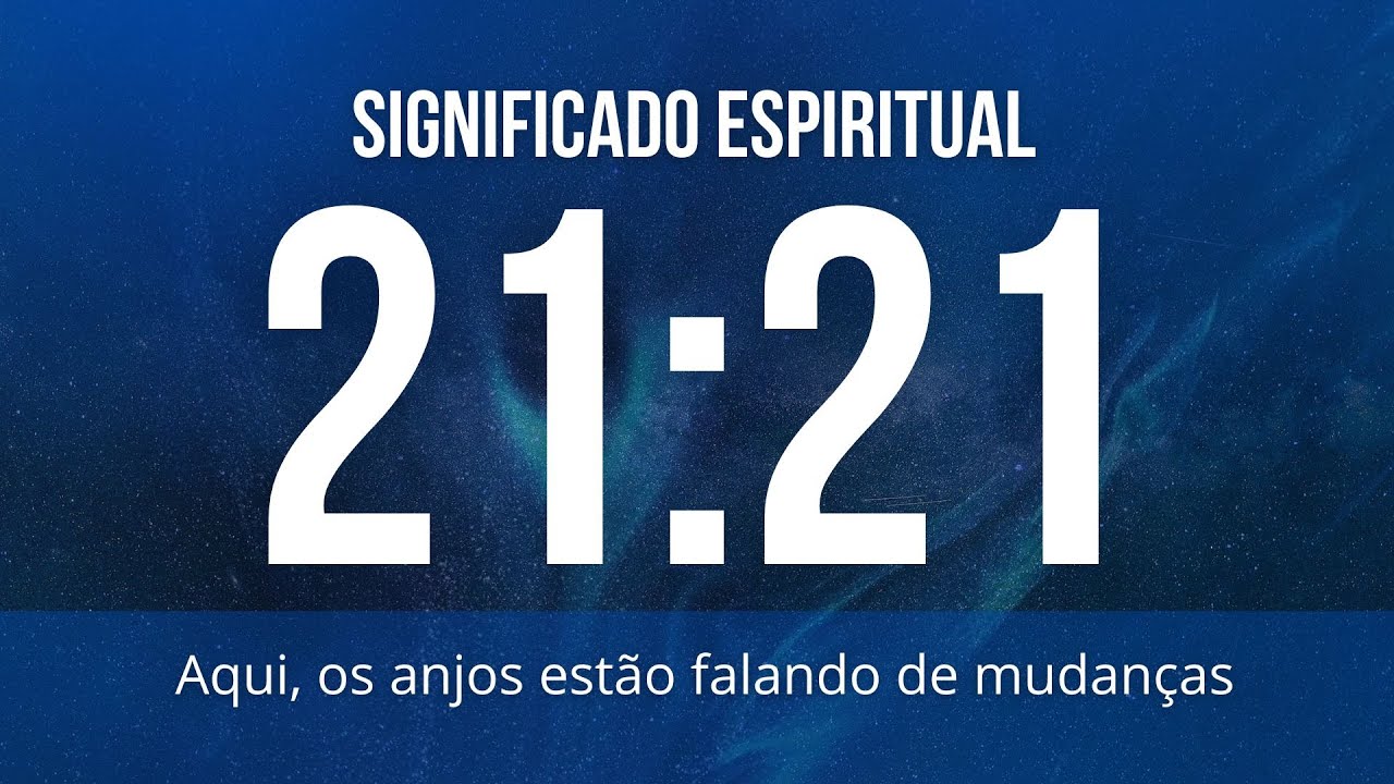 ⭐️ 2121 SIGINIFICADO ESPIRITUAL | O QUE SEUS ANJOS QUEREM LHE FALAR ...