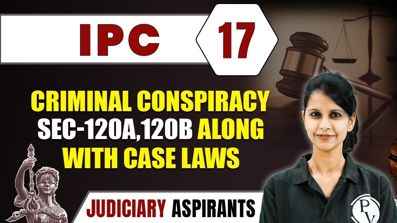 IPC 17 Criminal Conspiracy Along With Case Laws Major Law ipc-17-criminal-conspiracy-along-with-case-laws-major-law