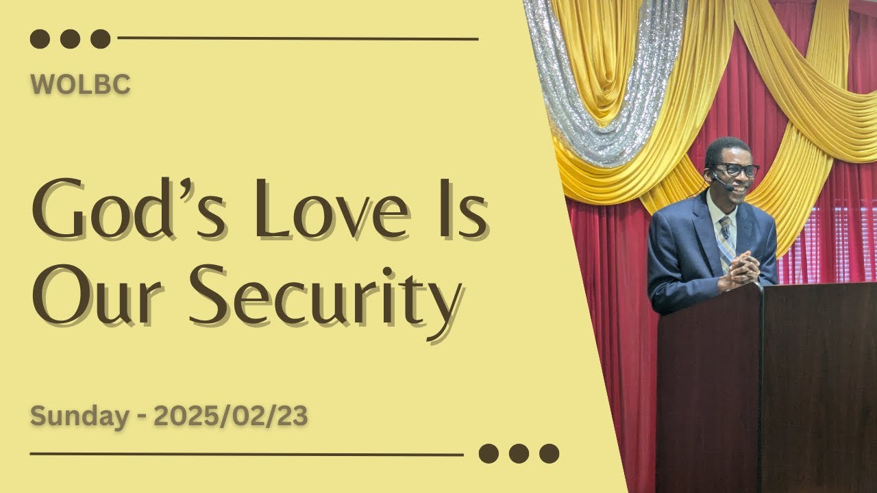 God's Love Is Our Security - Bro. John - YouTube