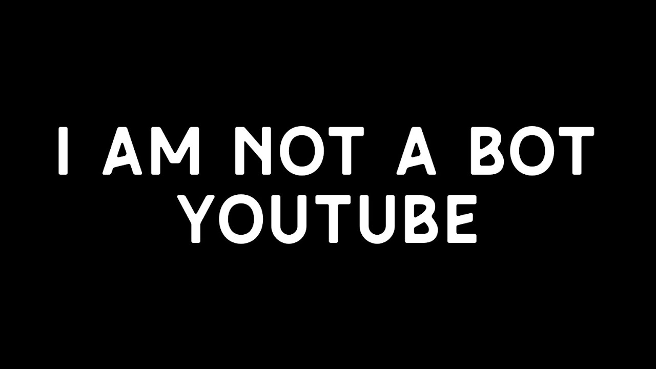 Hi YouTube I Am Not A Bot Bro @Tøp_Mentalityo - YouTube
