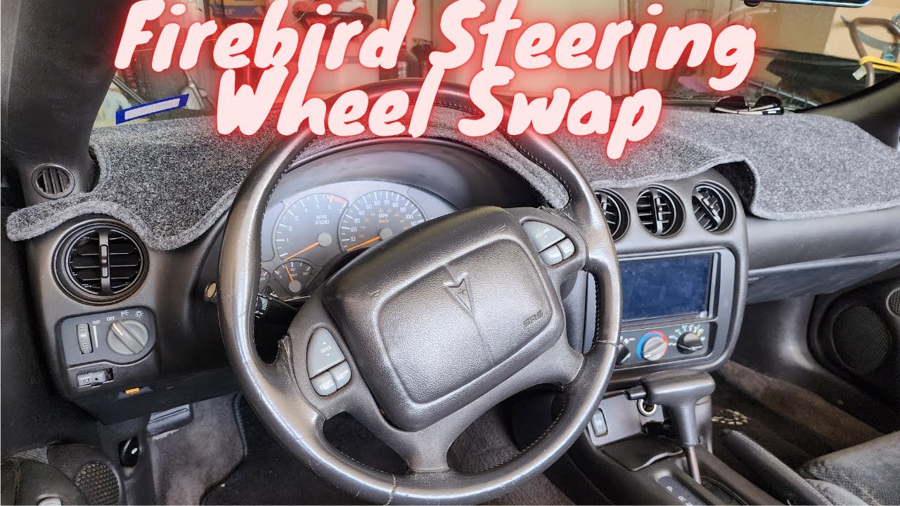 4th Gen Firebird Camaro Steering Wheel Replacement - YouTube
