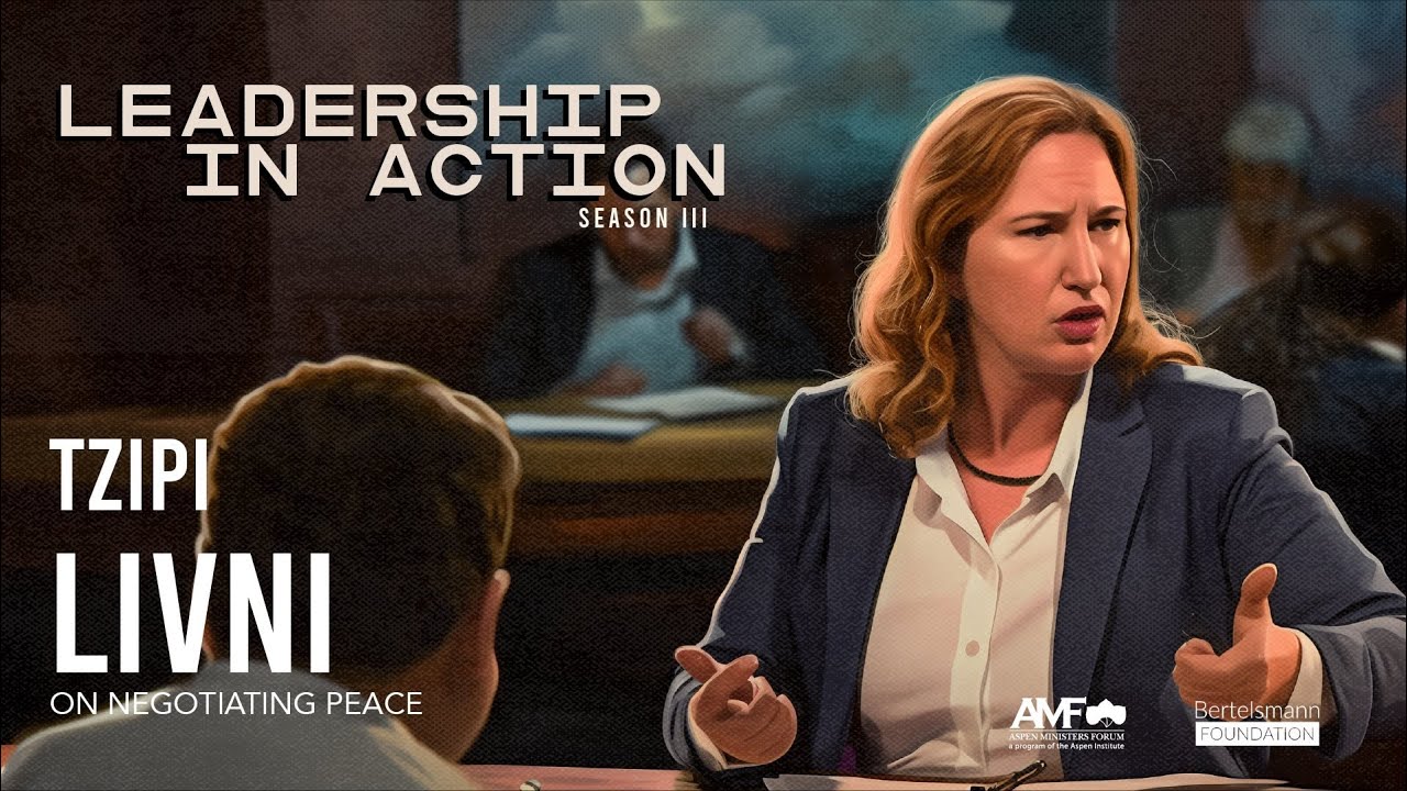 Leadership in Action: Tzipi Livni - YouTube