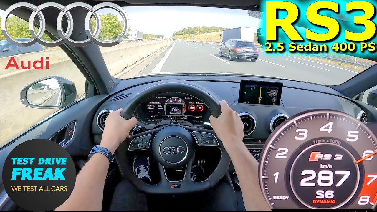 2020 Audi RS3 Sedan Quattro 400 PS | Autobahn POV Top Speed with Fuel ...
