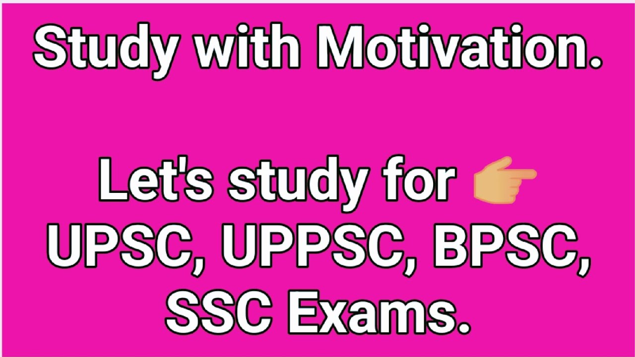 Let's study for UPSC, UPPSC, BPSC, SSC Exams @studywithmotivation_5555 ...