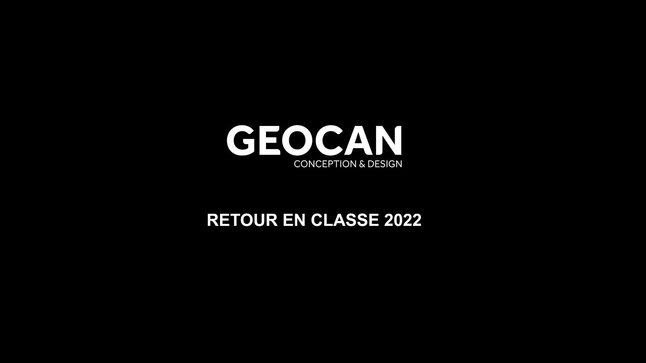 Retour en Classe 2022 - Geocan - YouTube