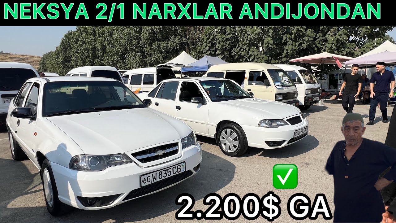 8 АВГУСТА 2025 г. NEKSYA 2/1 NARXLAR ANDIJON MOSHINA BOZORI AVTO SAVDO ...