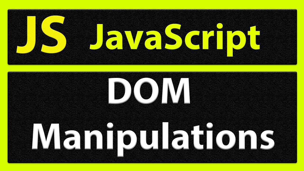 Javascripttutorial Dom Manipulations Youtube