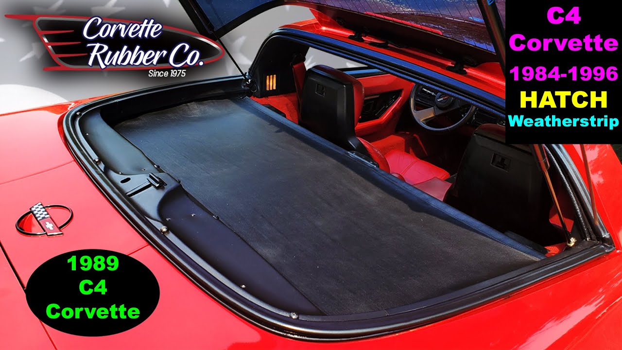 1984-1996 C4 Corvette Rear Hatch Weatherstrip - YouTube