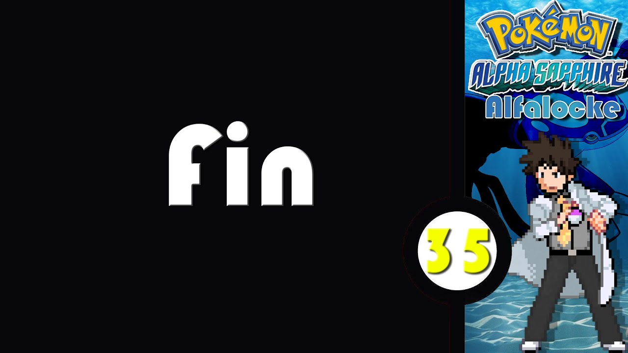 FIN | POKEMON ZAFIRO ALFALOCKE | 35 - YouTube