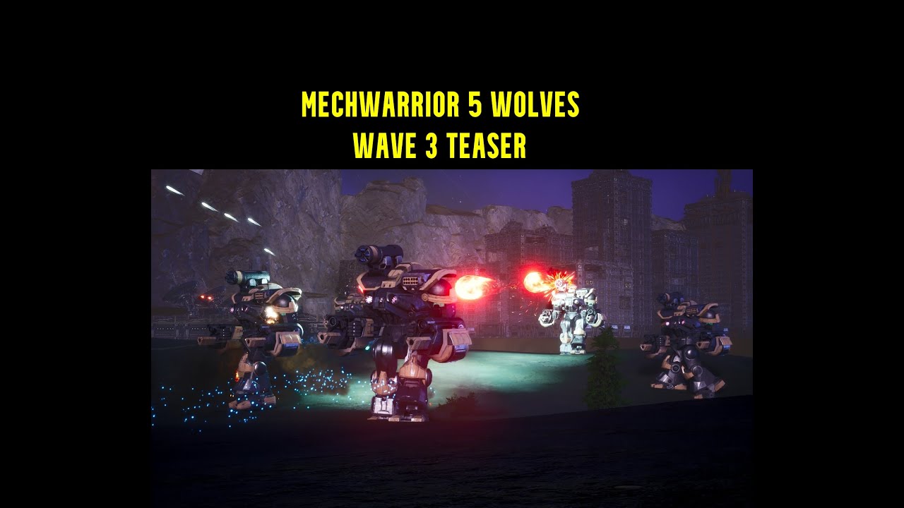Mechwarrior 5: Wolves -Wave 3 Teaser - YouTube