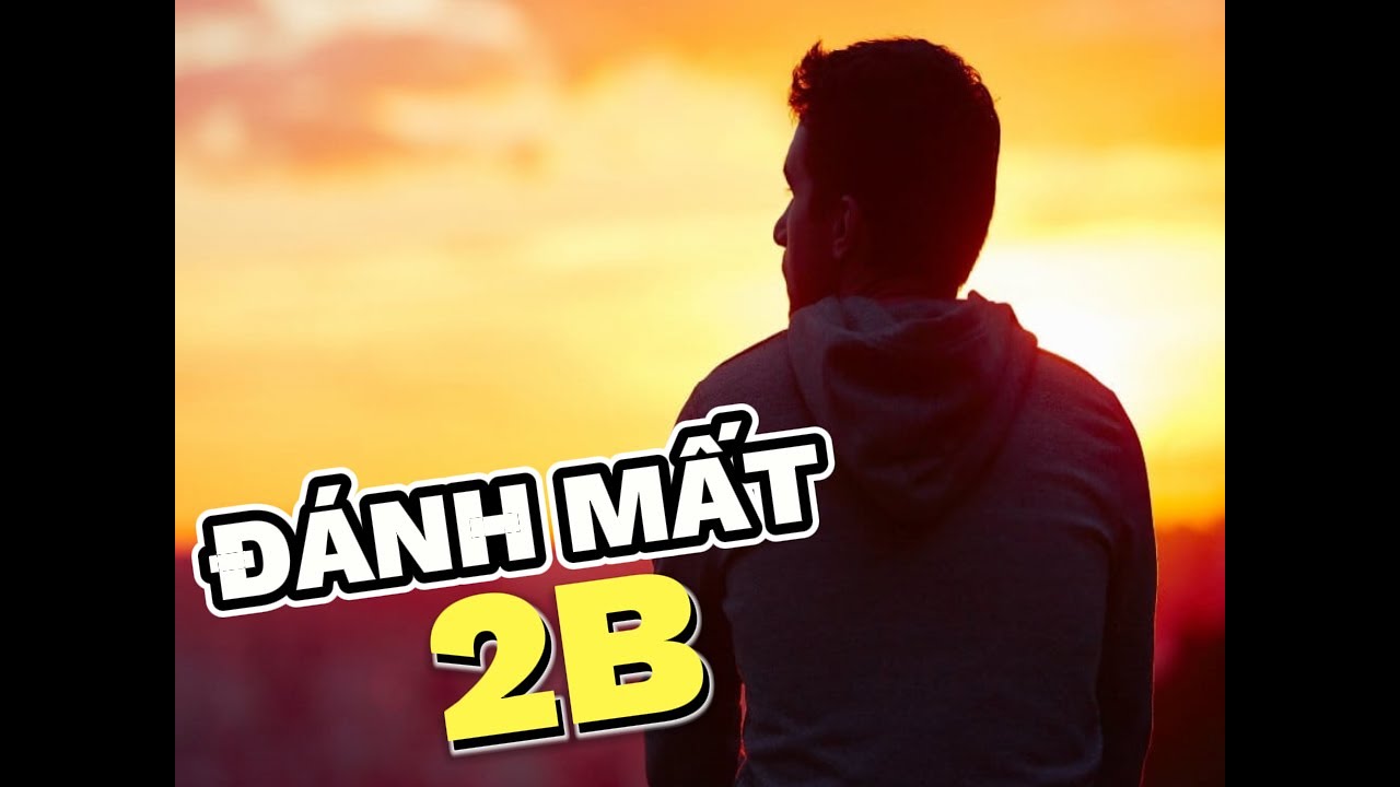 ĐÁNH MẤT | 2B | Nhạc xưa 8x 9x Hay nhất (Lyrics Video) - YouTube