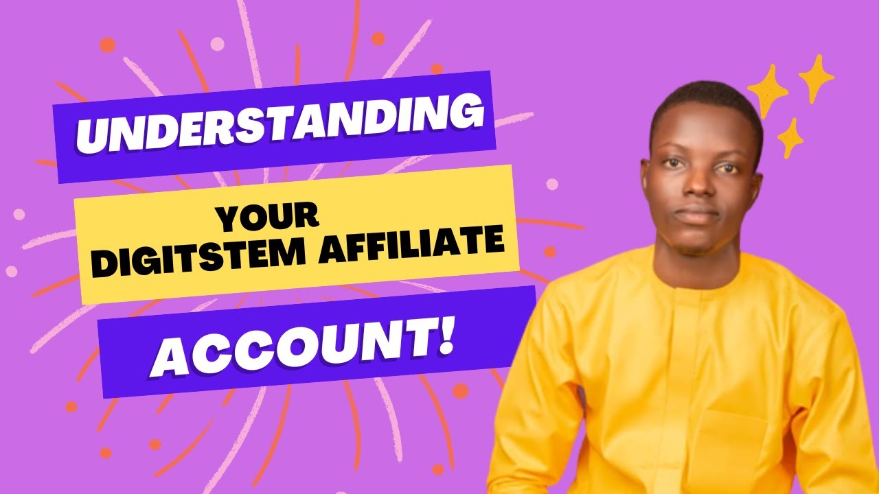 UNDERSTANDING YOUR DIGITSTEM AFFILIATE ACCOUNT DASHBOARD - YouTube