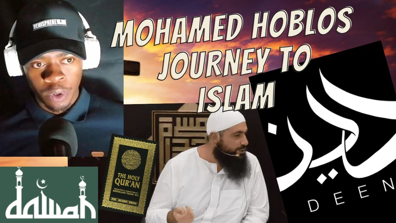 My Journey To Islam & A Very Touching Story! MOHAMED HOBLOS - Reaction ...