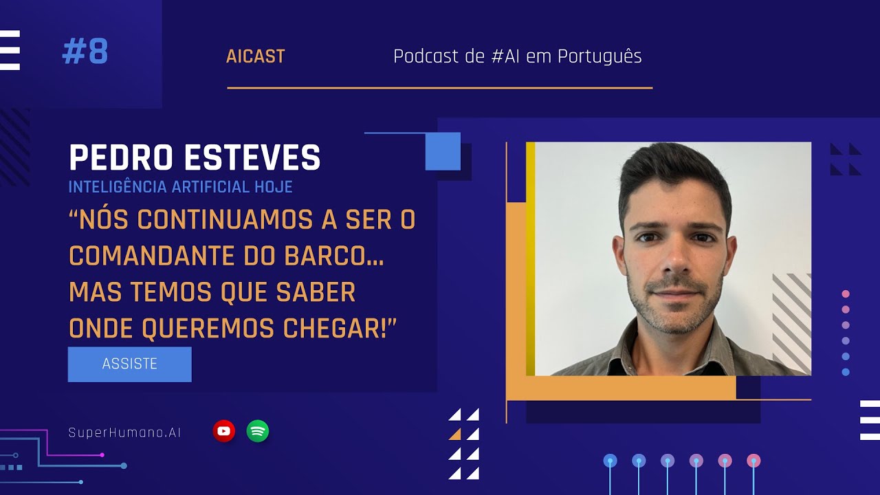 Nós somos o COMANDANTE do barco... mas temos que saber onde QUEREMOS chegar - Pedro Esteves ...