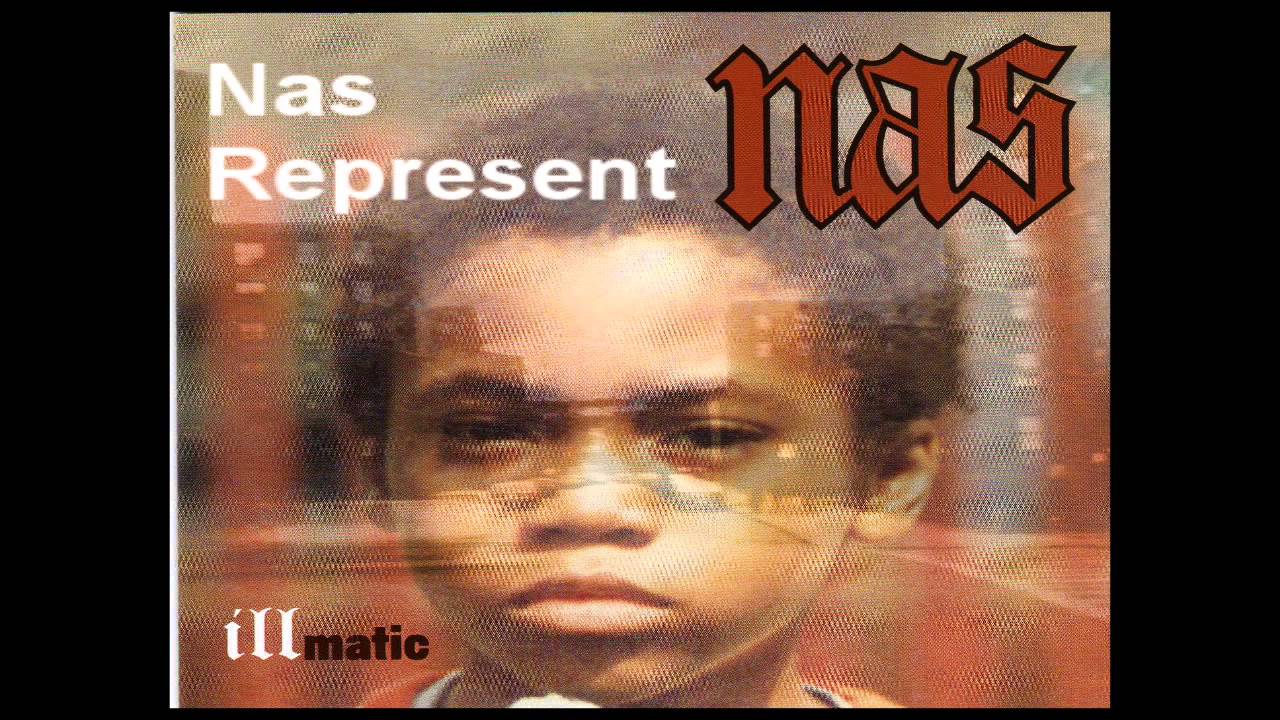 Nas - Represent (Illmatic) - YouTube
